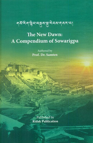 The New Dawn: A Compendium of Sowa Rigpa - Pure Land Farms